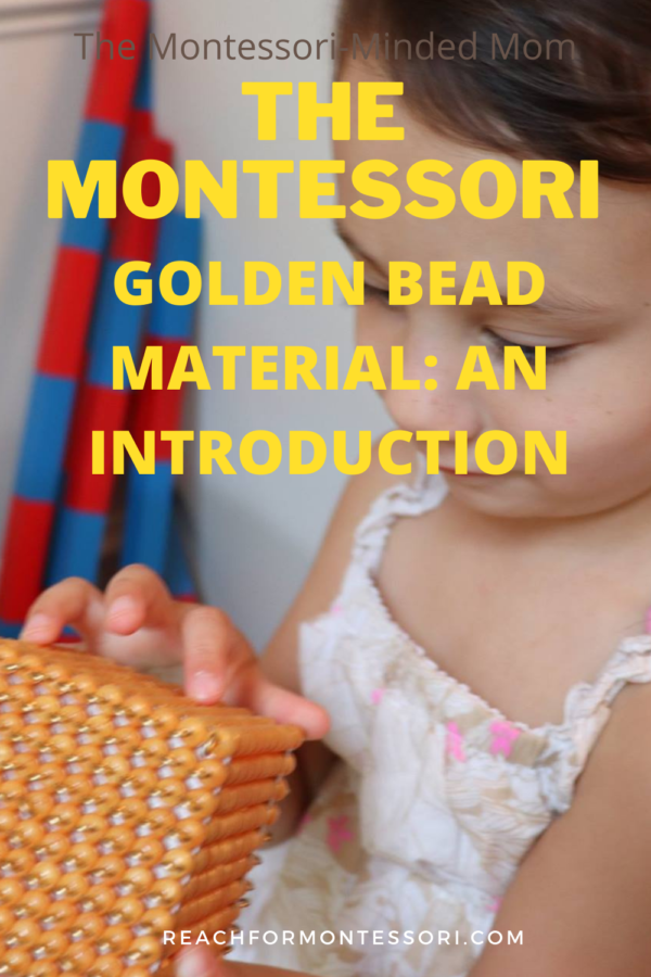 What is the Golden Bead Material? — The Montessori-Minded Mom