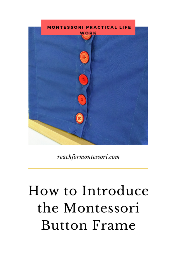 Introducing the Montessori Button Frame — The Montessori-Minded Mom