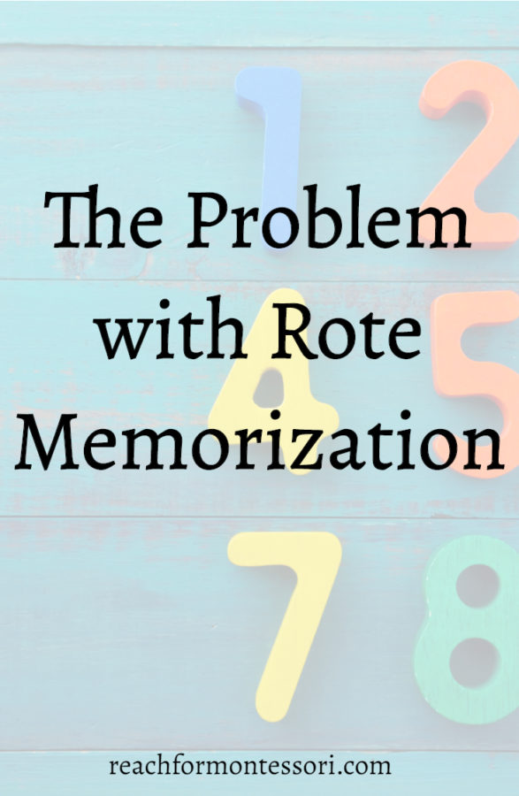 Why is Rote Memorization Bad for Kids? — The Montessori-Minded Mom