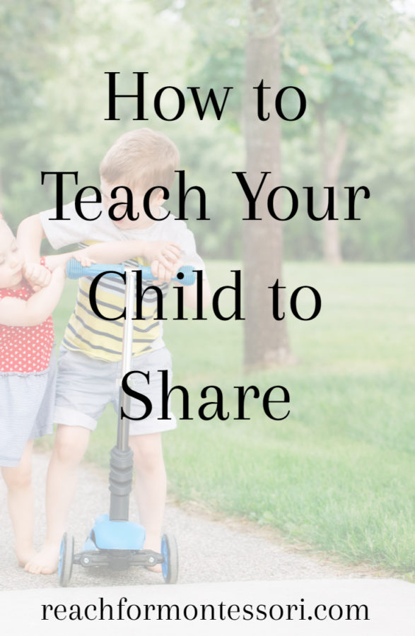 Teach Kids How to Share: 5 Helpful Tips — The Montessori-Minded Mom