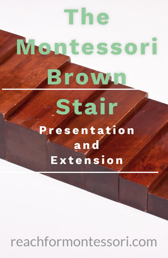The Montessori Brown Stair (Broad Stair): Activity and Extensions — The ...