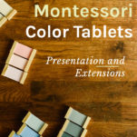 The Montessori Color Tablets: Explanation and Presentation — The ...