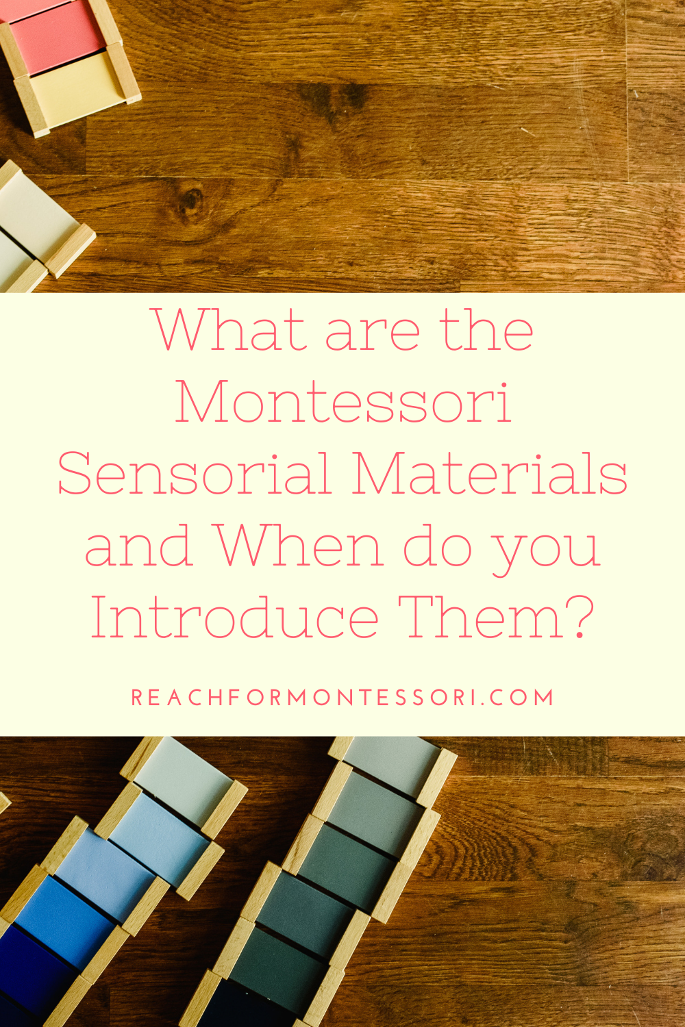 List of Montessori Sensorial Activities and Materials by Age — The ...