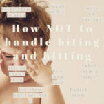 How to Handle Toddler Biting: Tips To Correct Aggressive Behavior