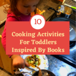 10 Cooking Activities For Toddlers Inspired By Books — The Montessori ...